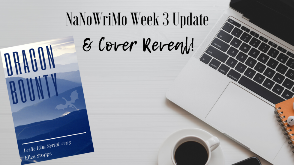 Nanowrimo Week 3 Update And Book Cover Reveal Author Eliza Stopps