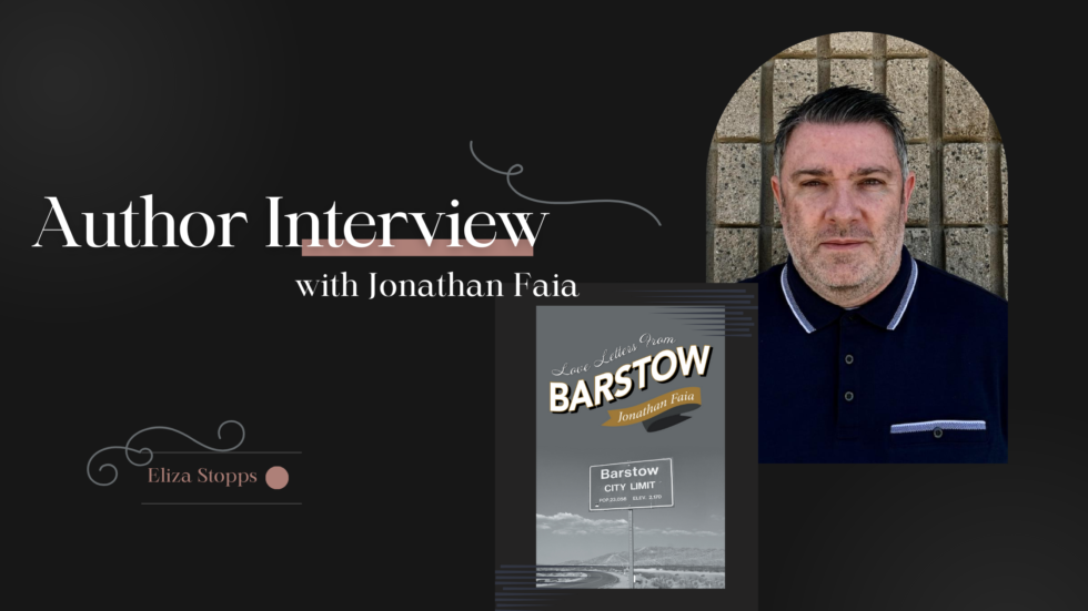 Author Interview with Jonathan Faia | Author Eliza Stopps
